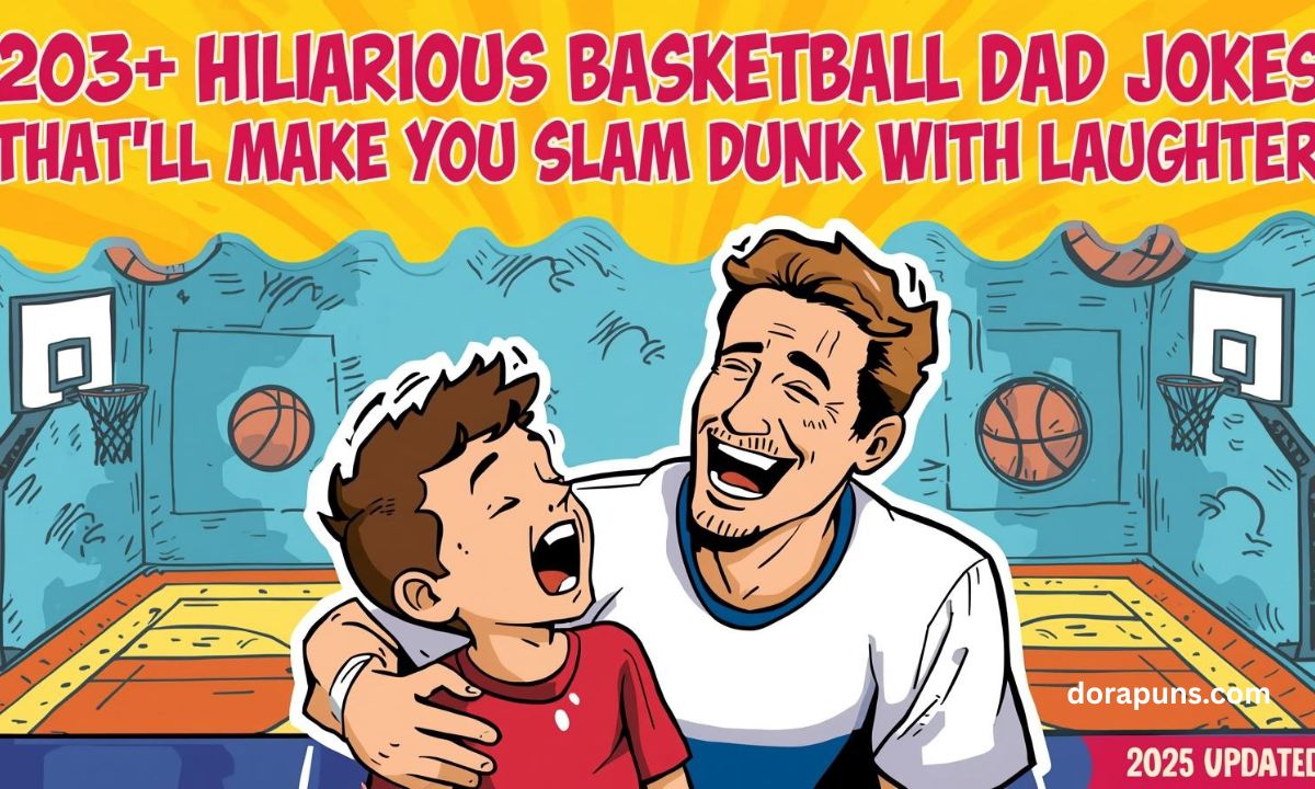 203+ Hilarious Basketball Dad Jokes That’ll Make You Slam Dunk with ...